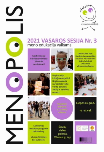 ŠIAULIAI - Edukacinės programos vaikams ir jaunimui MENOPOLIS kūrybinių ...