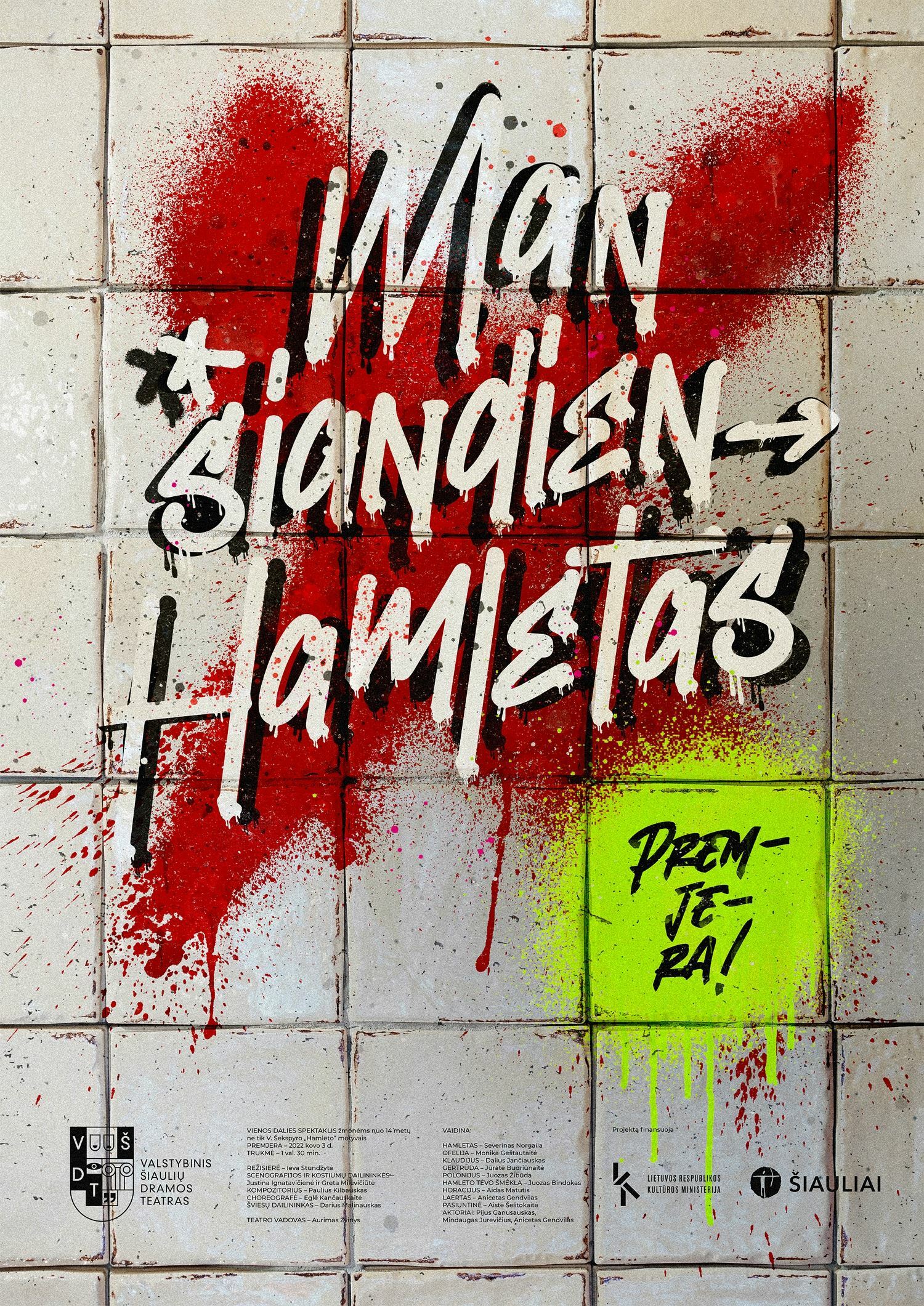 ŠIAULIAI - Valstybinis Šiaulių dramos teatras kviečia į premjerą ...