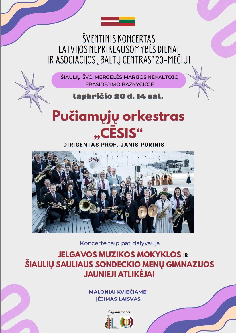 ŠIAULIAI - Šventinis koncertas Latvijos nepriklausomybės dienai